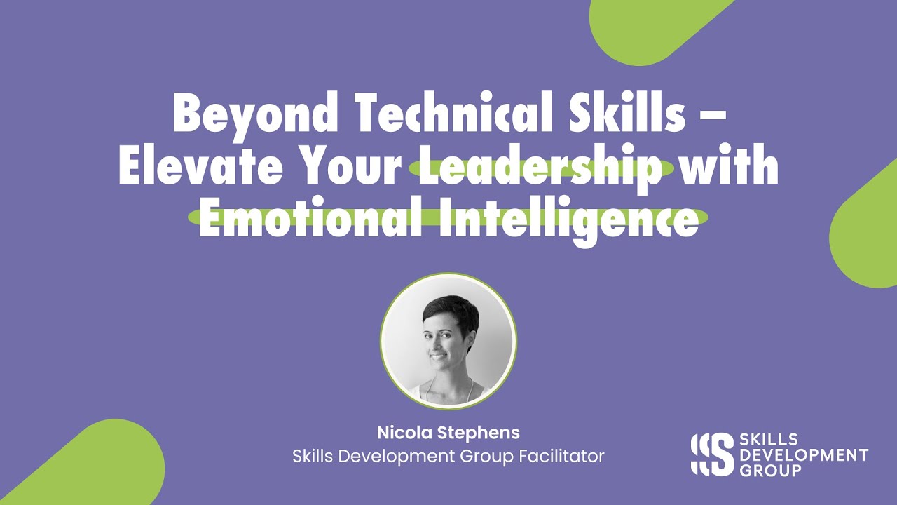 [Webinar] Beyond Technical Skills – Elevate Your Leadership with Emotional Intelligence - YouTube