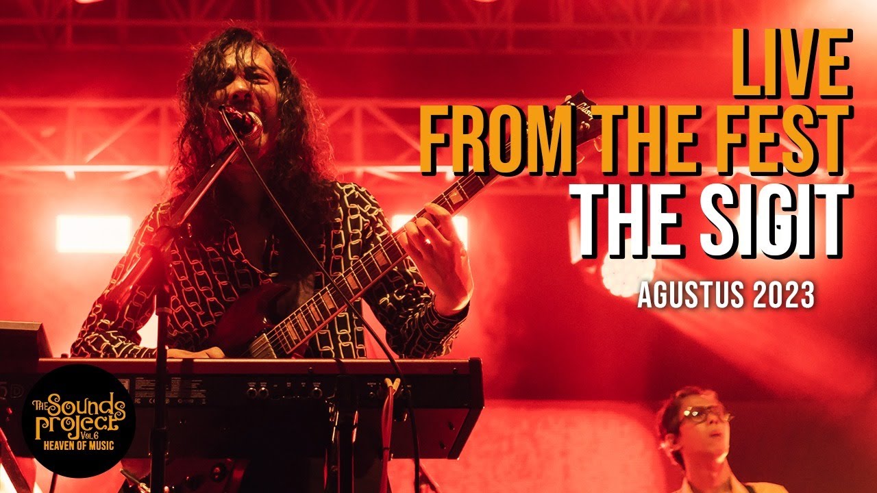The Sigit Live at The Sounds Project Vol.6 (2023) - YouTube