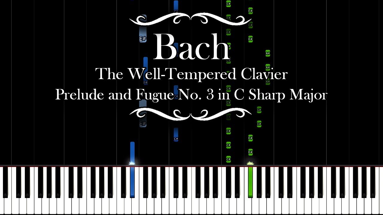 Bach - Prelude and Fugue No. 3 in C Sharp Major (Piano Tutorial) - YouTube