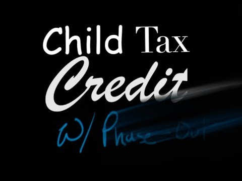 Child Tax credit With Phase-Out Limitation - YouTube