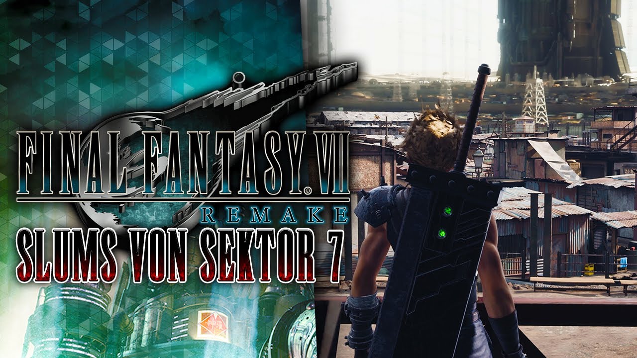SLUMS von SEKTOR 7! 💎 03 • Let's Play Final Fantasy VII REMAKE - YouTube