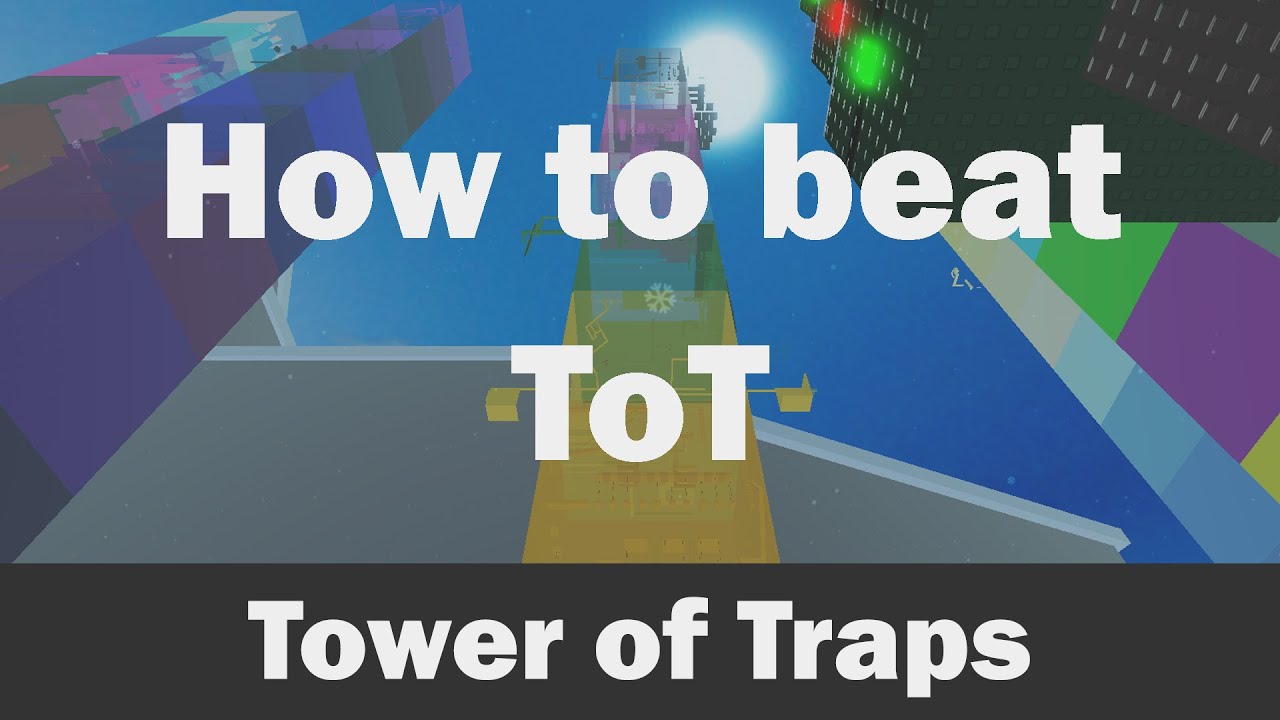 JToH - Tower of Traps (หอคอยแห่งกับดัก) (ToT) ชั้นกลายเป็นคนโง่ที่ยอม ...