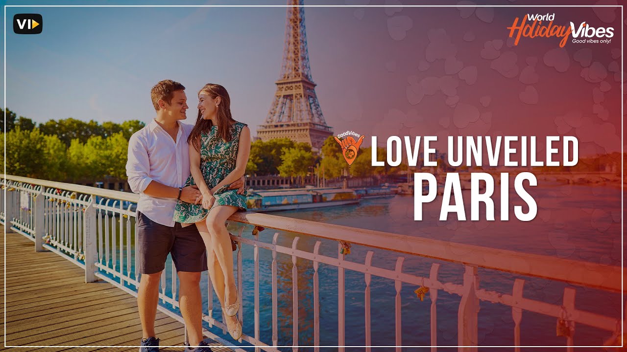 Romantic Parisian Getaway - Valentine's Special | World Holiday Vibes - YouTube
