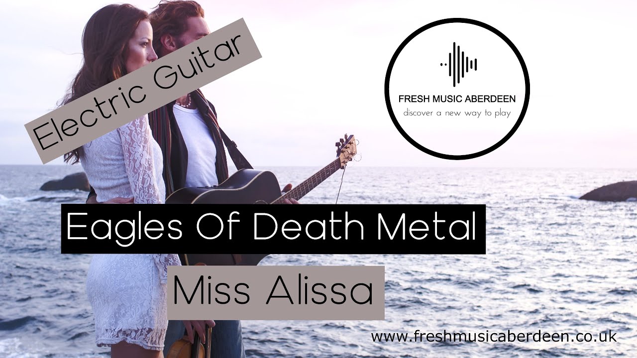 Eagles of Death Metal - Miss Alissa || Guitar Play Along TAB - YouTube