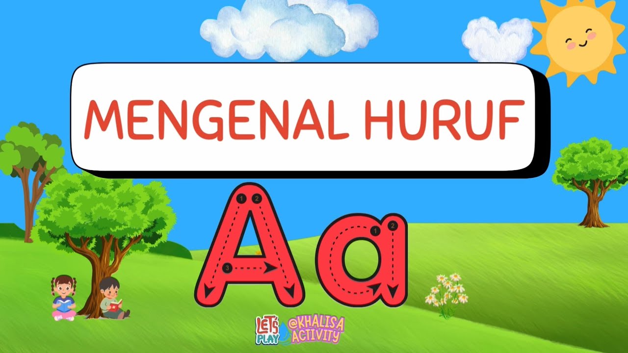 BELAJAR MENGENAL HURUF Aa #kidslearning #alphabet #phonics #huruf # ...