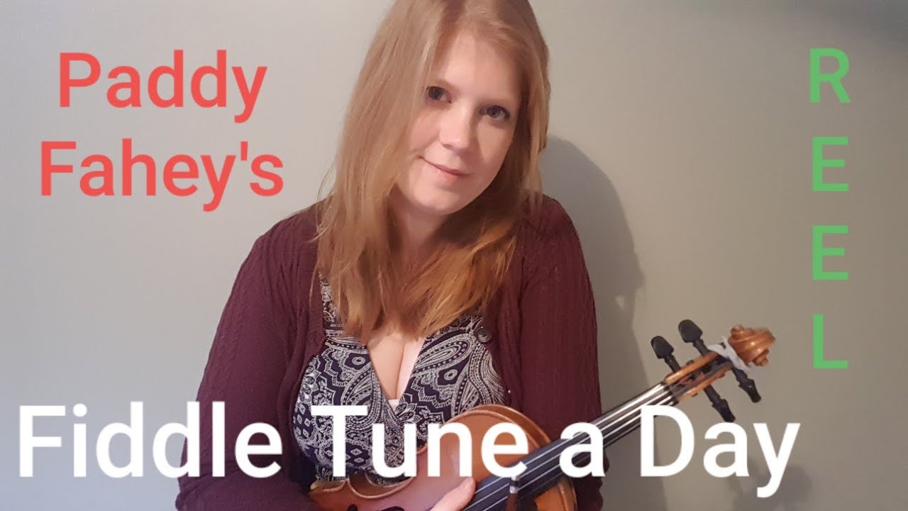 Paddy Fahey's (Irish Reel) FIDDLE TUNE A DAY - YouTube
