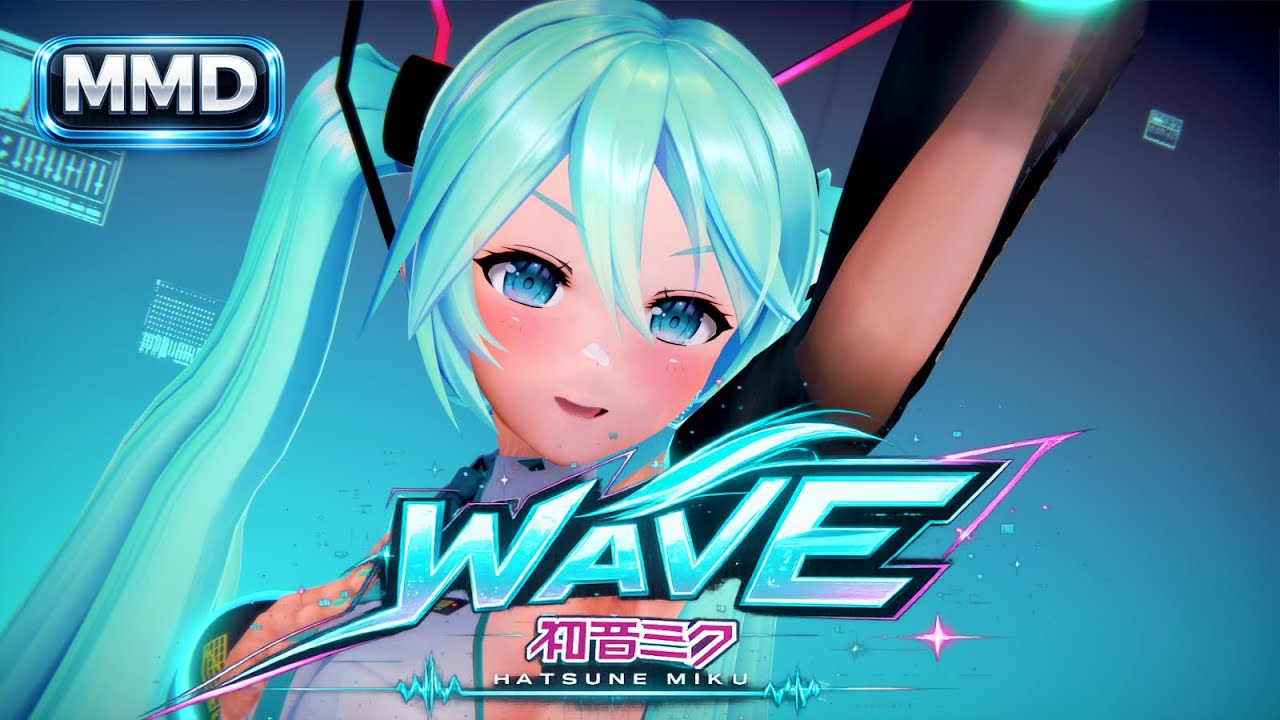 【MMD】WAVE – Hatsune Miku | Cyber Neon Dance (Full) - YouTube