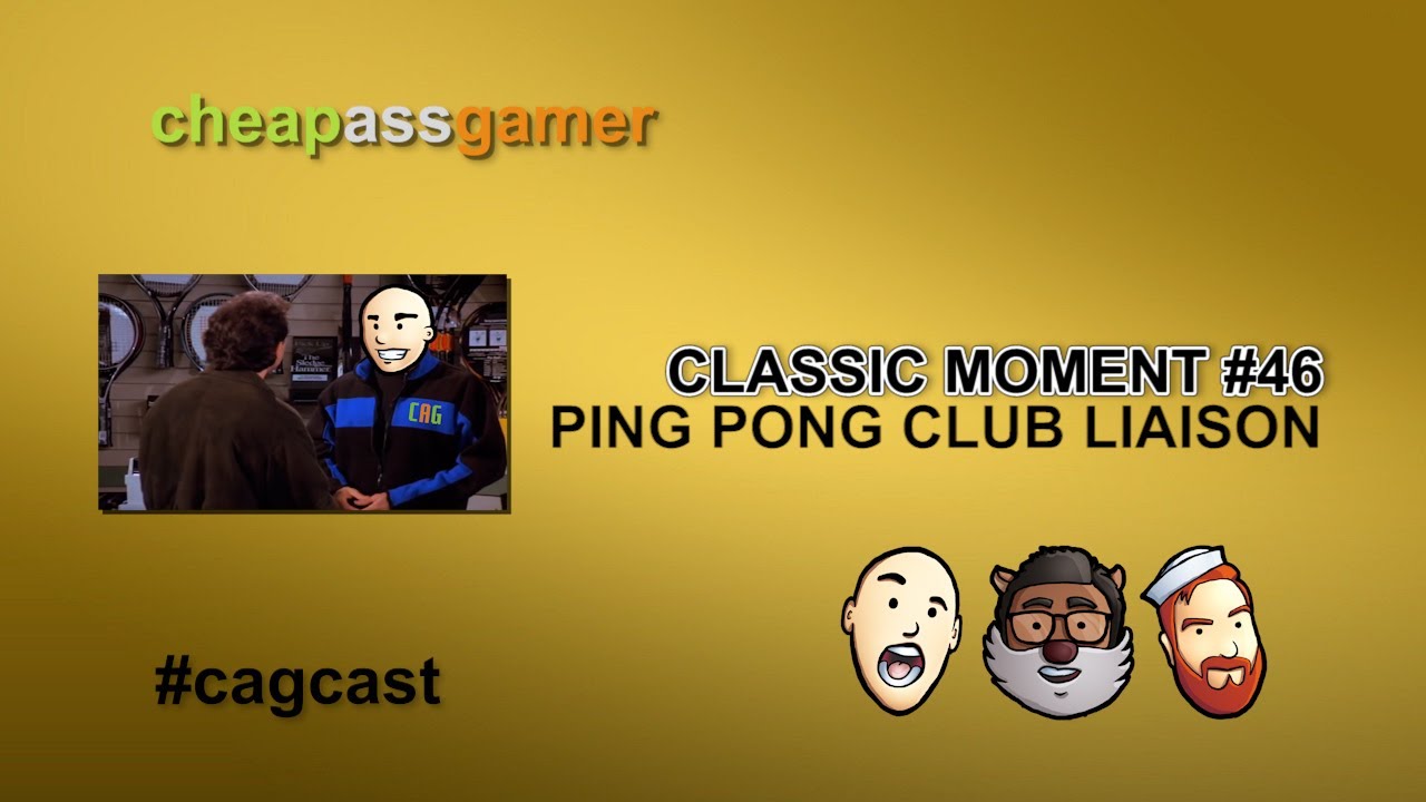CheapyD, Ping Pong Club Liaison - Classic CAGcast Moment #46 - YouTube