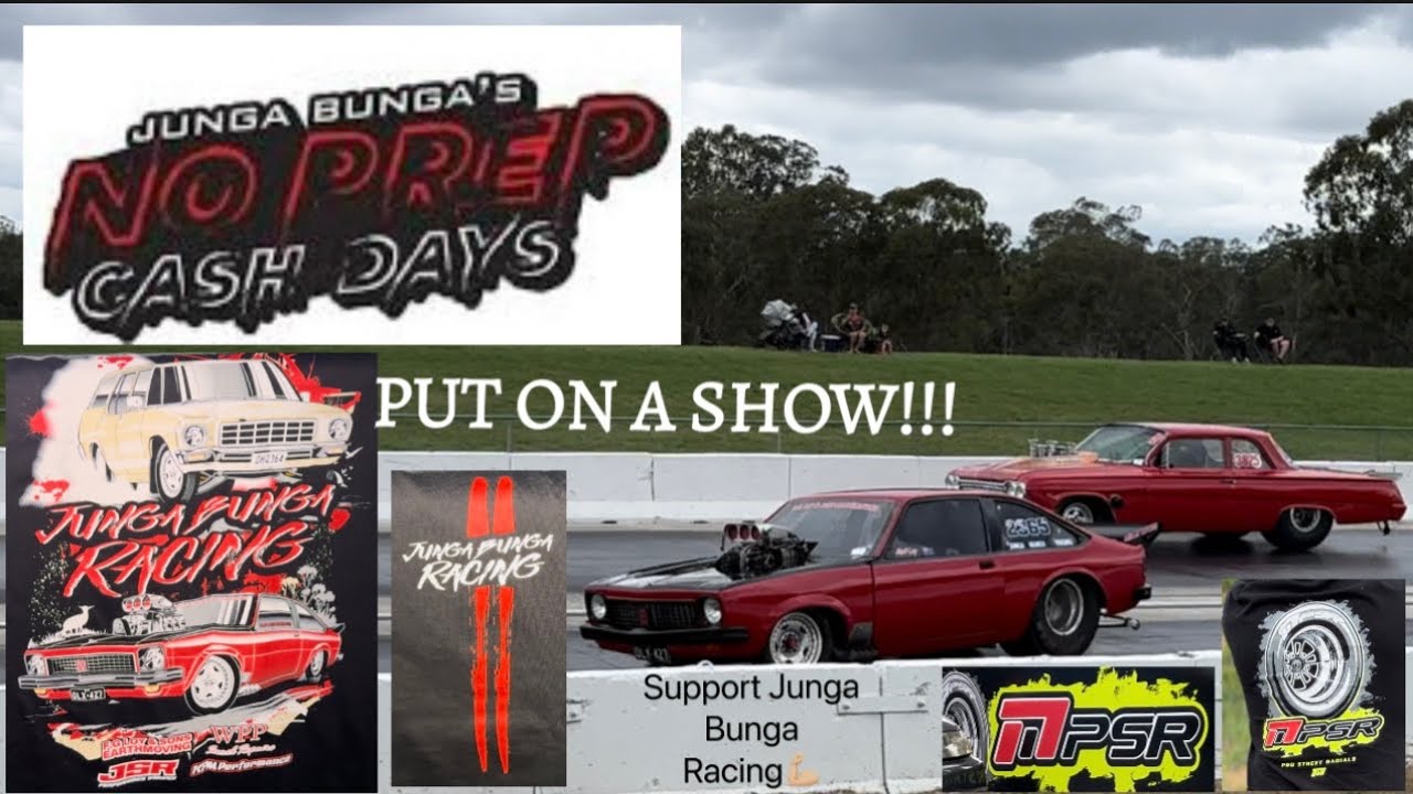 Junga Bunga’s No Prep Cash Days Warwick Dragway Rough start, tuff track ...