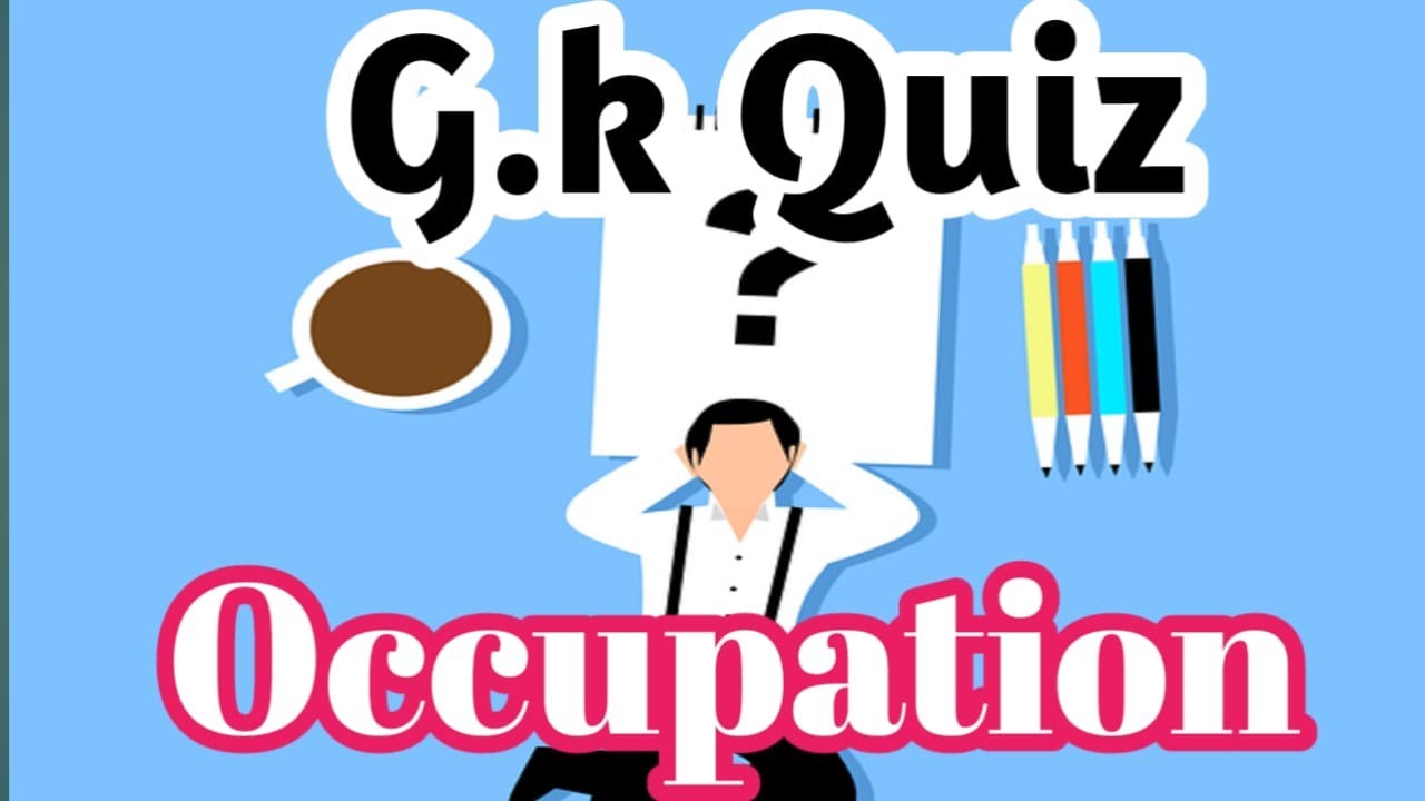 Occupation MCQ/Class 3rd &/4th /Occupation Quiz/Occupation Question and ...