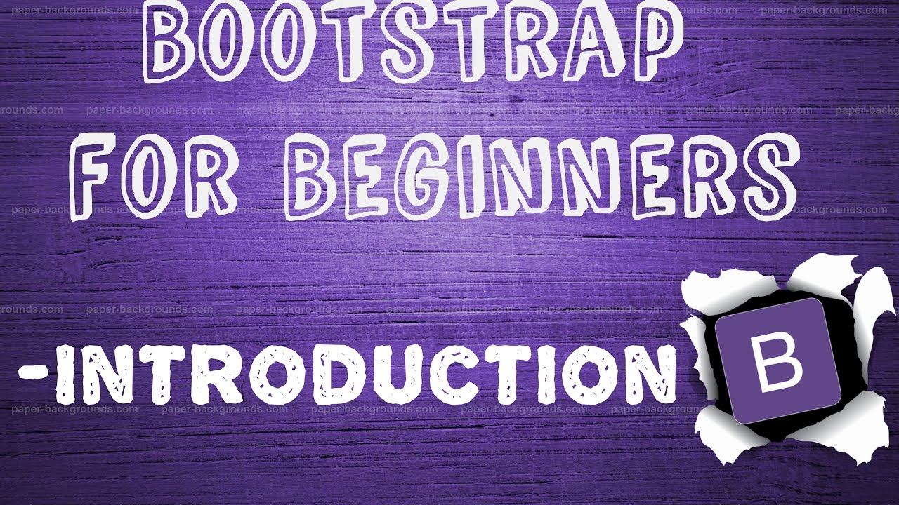 Bootstrap for Beginners : Introduction - YouTube