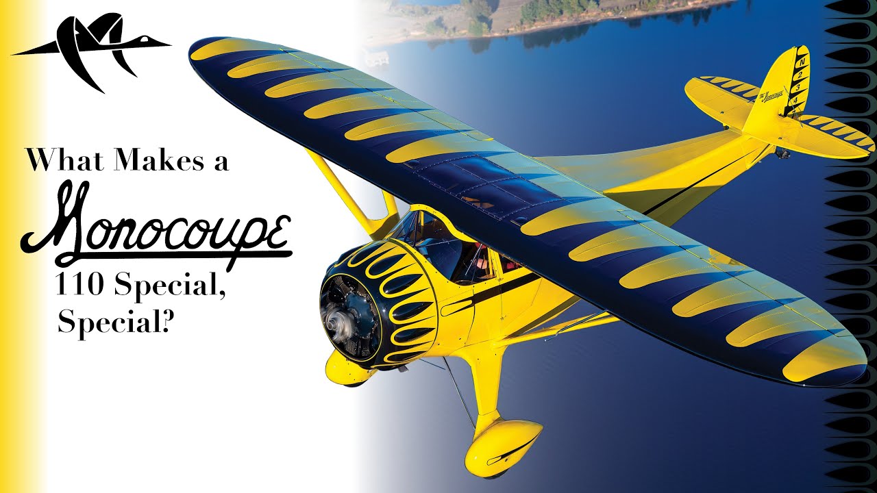 What Makes a Monocoupe 110 Special, Special? | Owner Kelly Mahon says ...