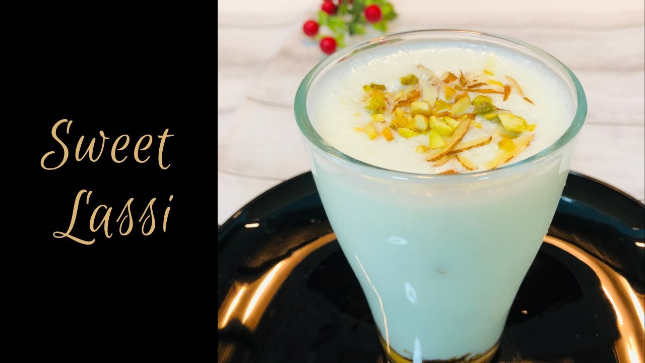 Lassi Recipe | Sweet and Easy Summer Drink | लस्सी | Kitchen Episodes ...
