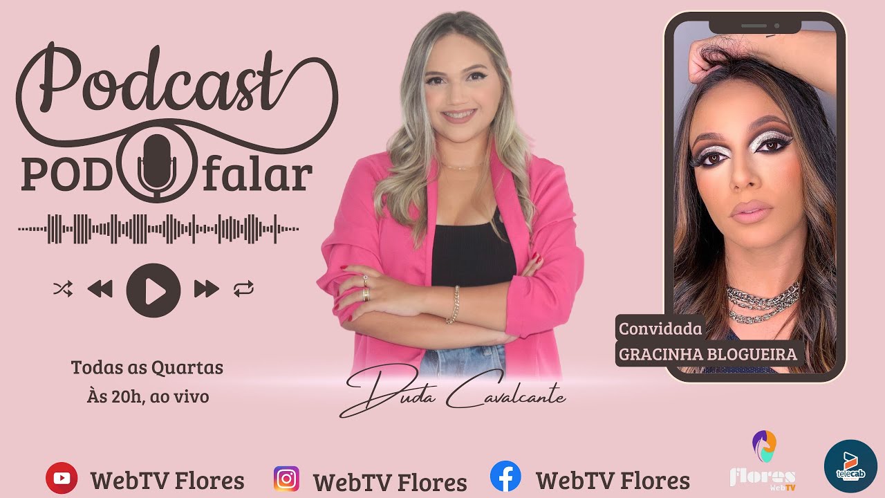 [Ao Vivo] #001 PodFalar PodCast com Duda Cavalcante | WebTV Flores | 08 ...