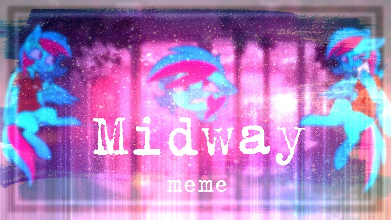 Midway (Meme) - YouTube