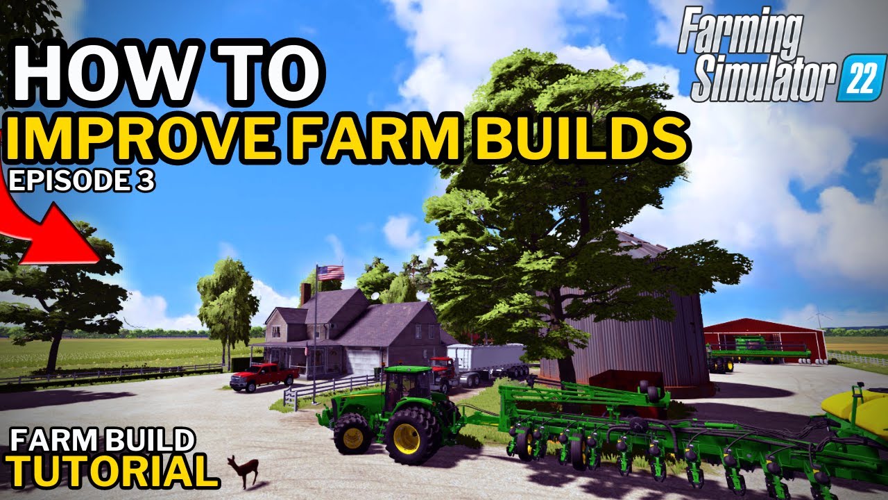 Do this to Improve Your Farm Builds in Farming Simulator 22 | Episode 3 ...