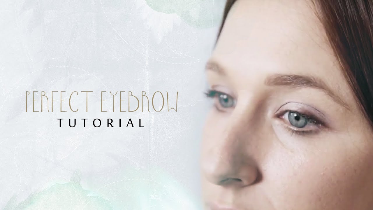 Perfect Eyebrow Tutorial - YouTube