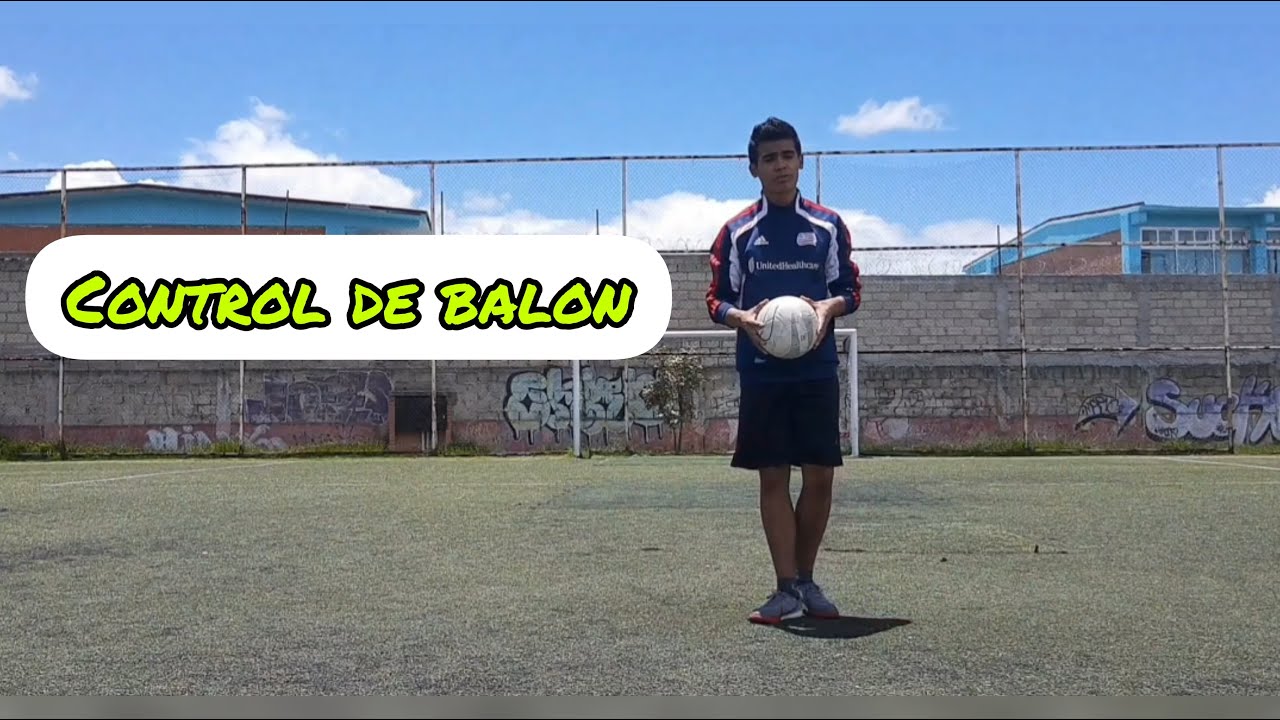 Control de balón. - YouTube