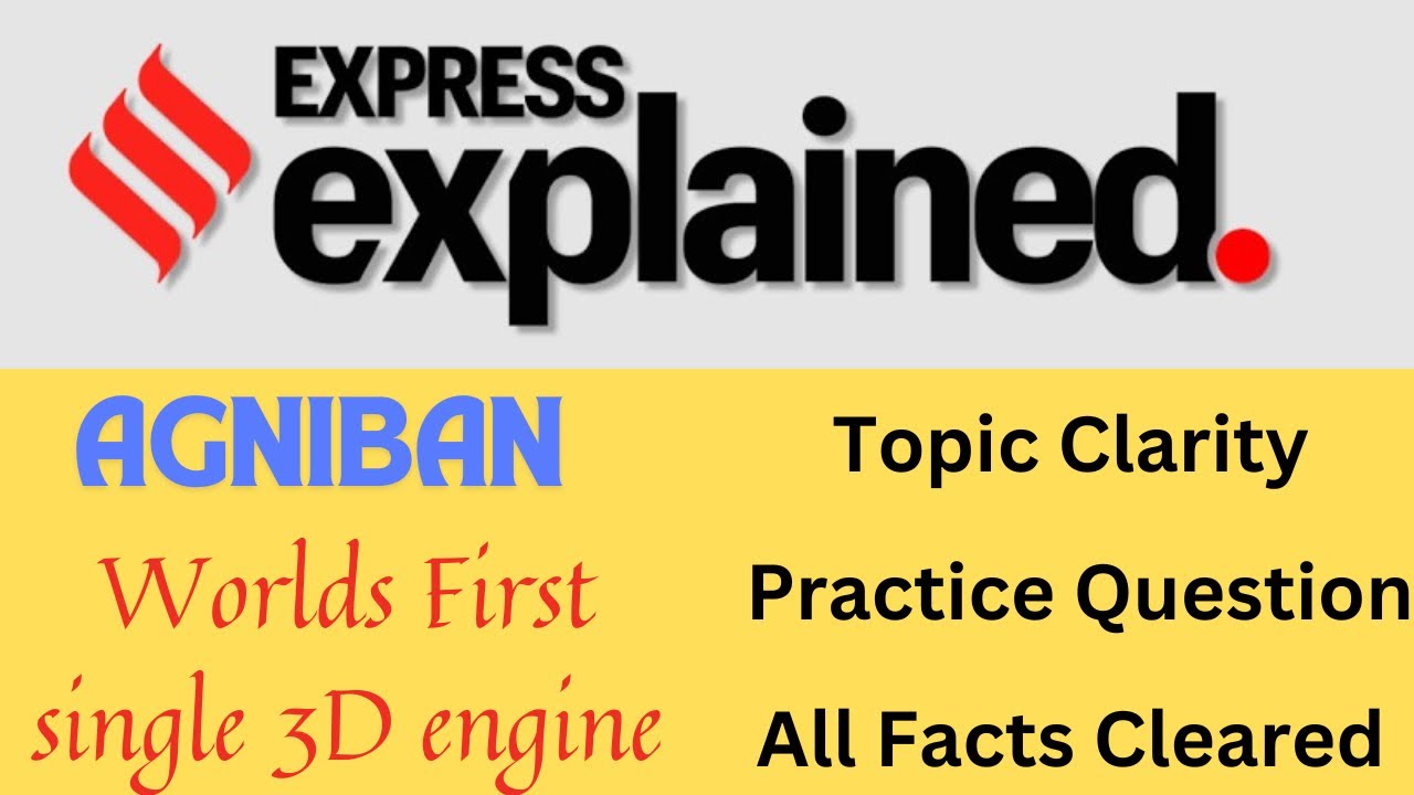 Indian Express Explained - Agniban Rocket Launch and Indian Space ...