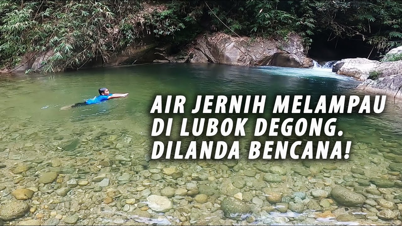 Cantiknya Air Terjun Lubuk Degong, Berubah Selepas Di Timpa Bencana ...