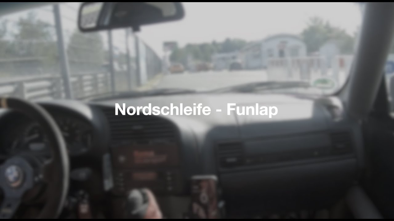 Nordschleife - Funlap together with Michael - YouTube