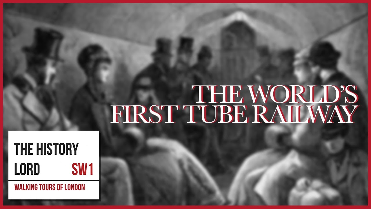 The World's First Tube Railway - YouTube