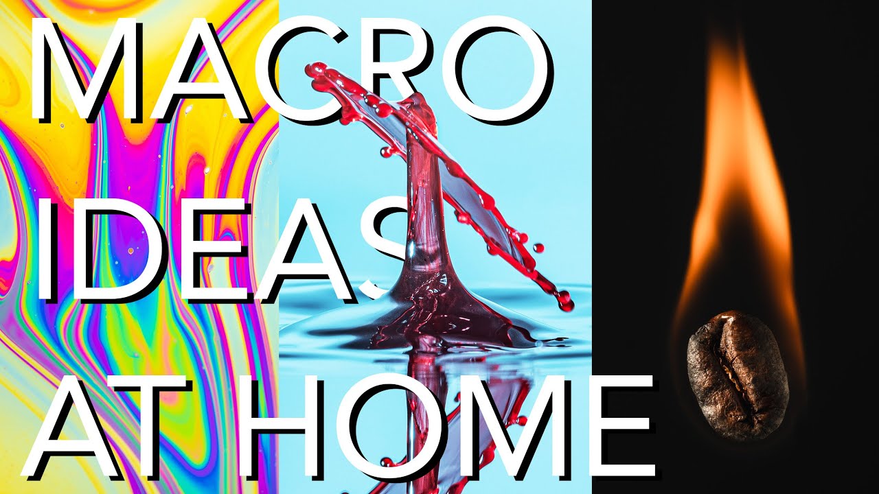 11 AMAZING Macro Photo Ideas to Try At Home - YouTube