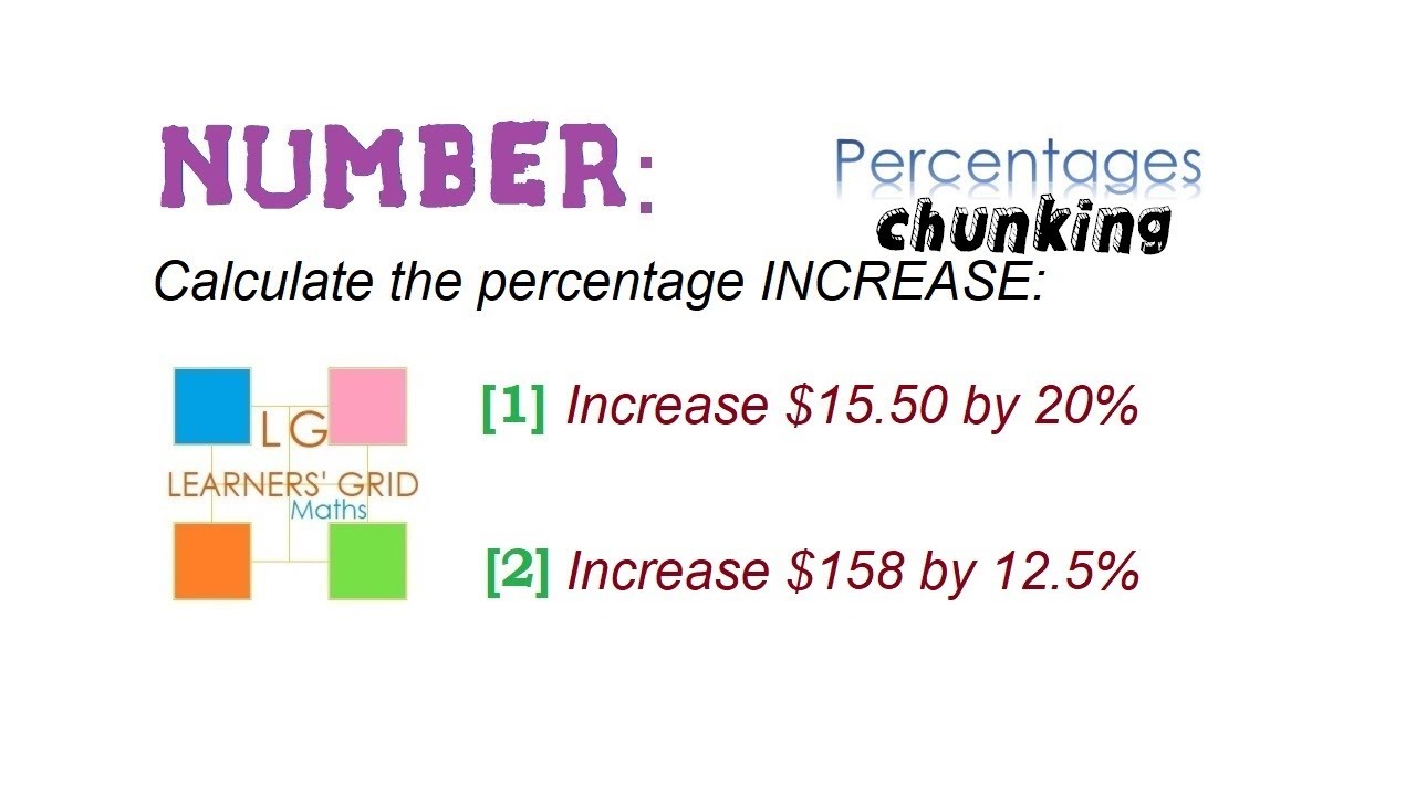 PERCENTAGES - increases using "chunking" method, Tutorial 1 - YouTube
