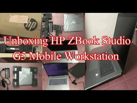 UNBOXING HP ZBOOK STUDIO G5 MOBILE WORKSTATION | DETAILED REVIEW ...