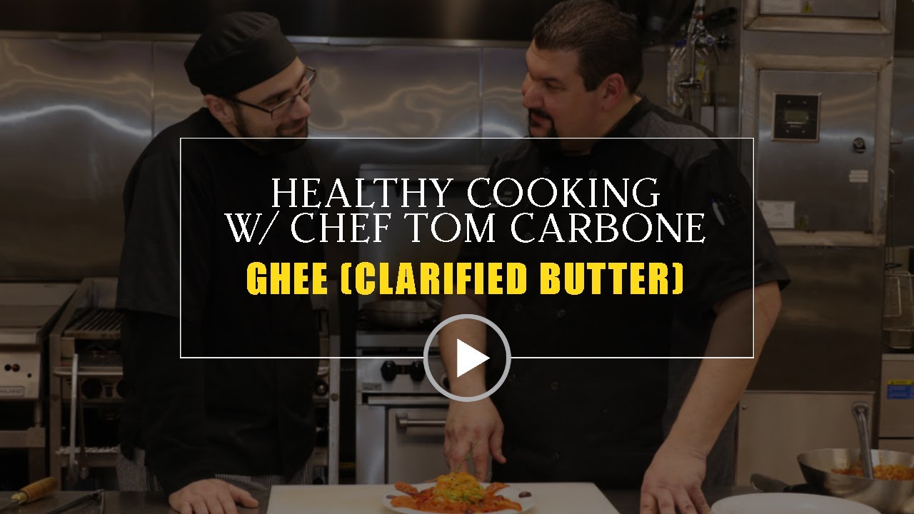 How to Make Ghee | Healthy Cooking With Chef Tom at Brookdale Premier ...