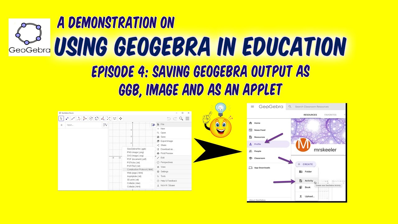 Episode 4: Saving a GeoGebra Output As a ggb File, As an Image, and As ...