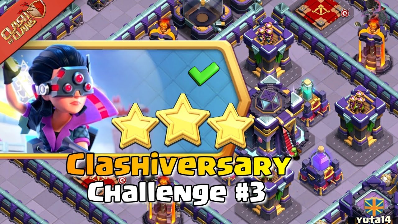 Easily 3 Star Clashiversary Challenge #3 | Future Queen Challenge ...