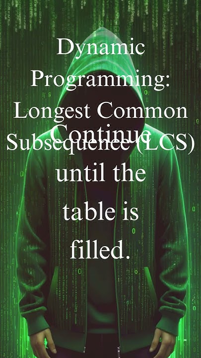 Dynamic Programming: Longest Common Subsequence (LCS) - YouTube