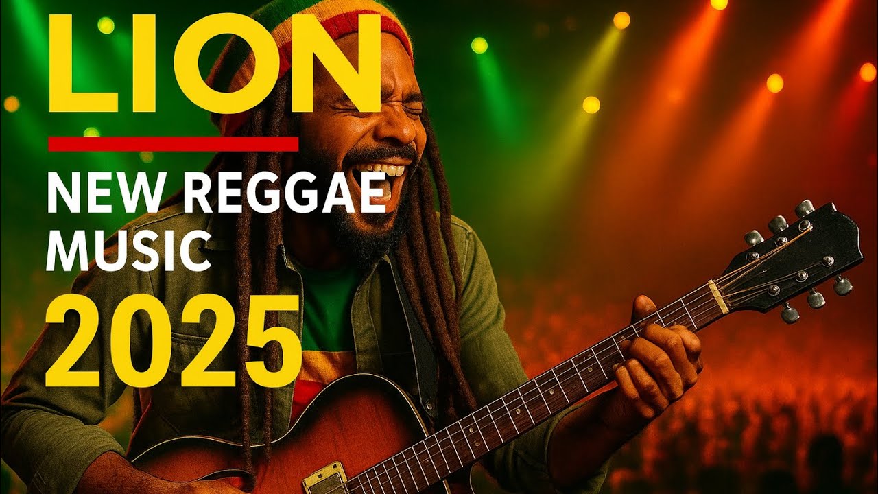 LION - 2025's hottest new reggae music - YouTube