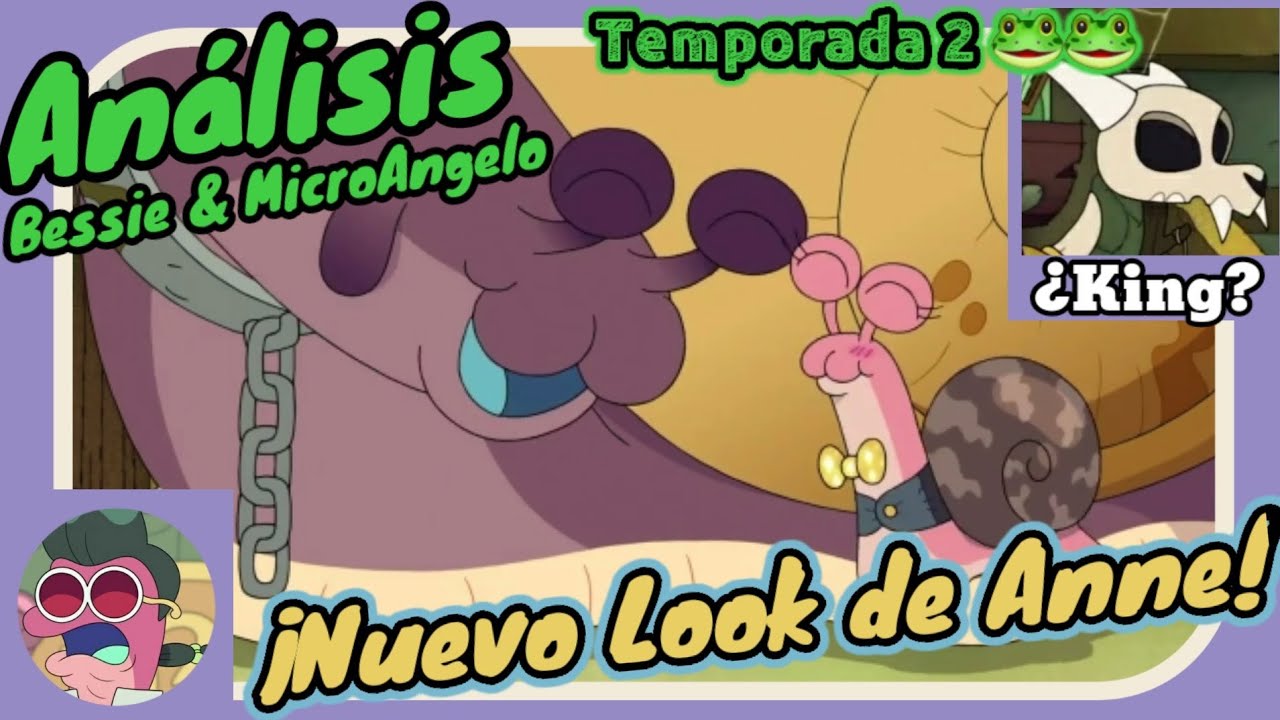 Análisis "Bessie & MicroAngelo" Capitulo 18A Temporada 2 / Amphibia ...
