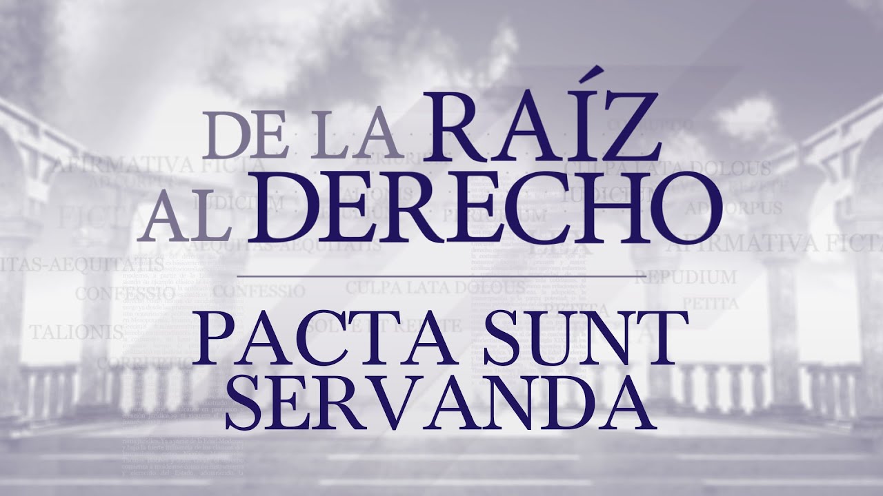 Pacta Sunt Servanda Significado - RETOEDU