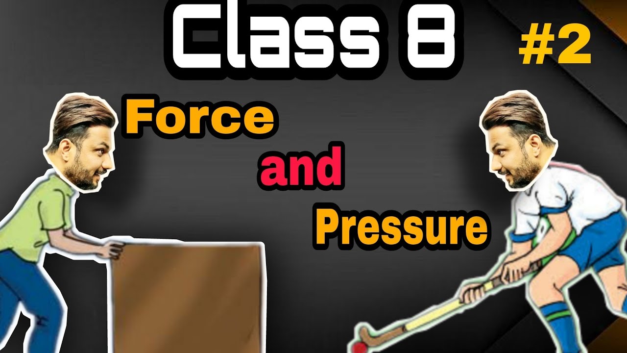 class 8 science chapter 11 force and pressure what is frictional force ...