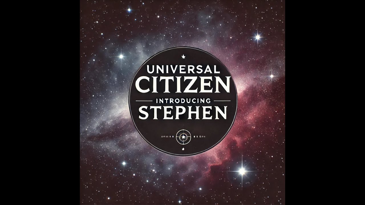 Universal Citizen - Part 1: The Love - YouTube