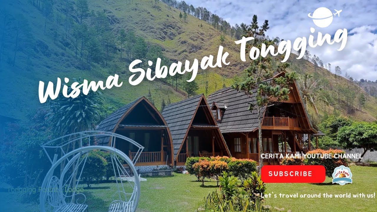 Liburan Keluarga ke WISMA SIBAYAK TONGGING View Danau Toba - YouTube