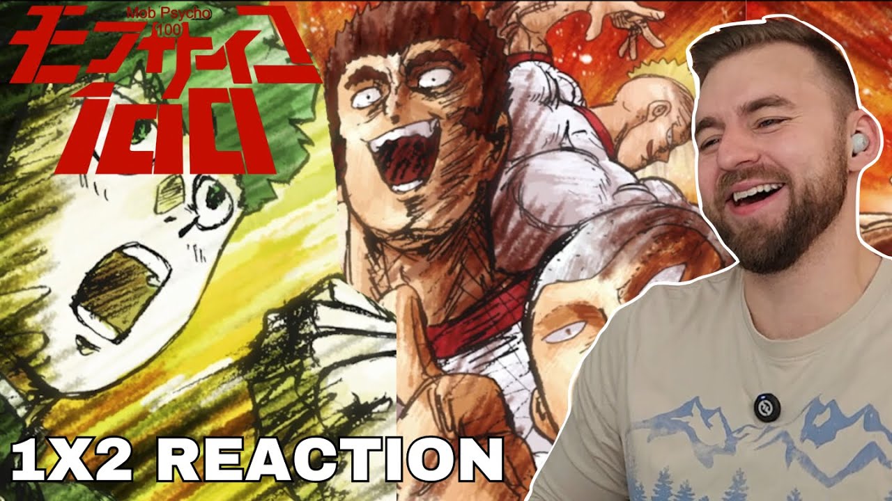 MOB IS HILARIOUS!! | Mob Psycho 100 1X2 Reaction - YouTube