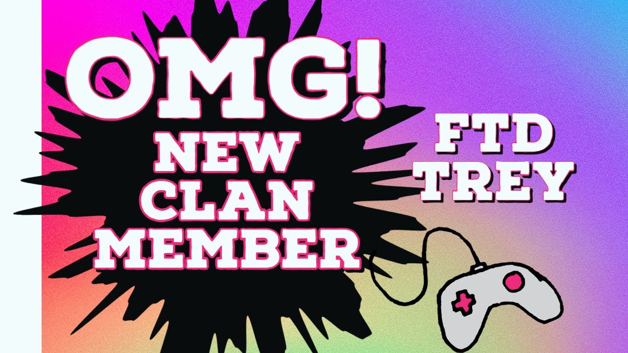 My New Clan Member - YouTube