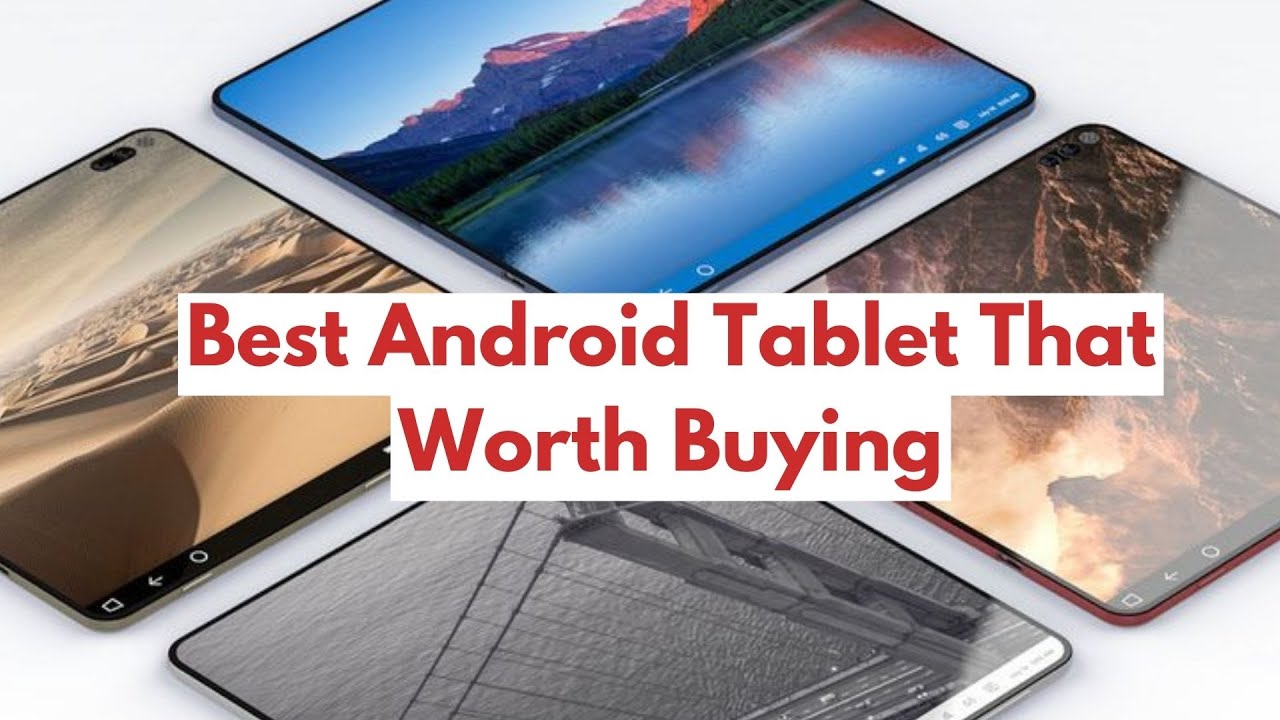Best Android Tablet You Should Buy in 2025 - YouTube