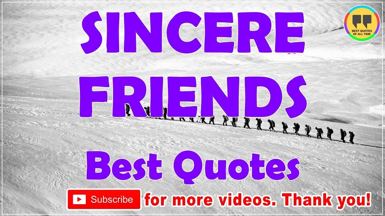 TOP 18 SINCERE FRIENDS QUOTES - Best Friendship Quotes - YouTube