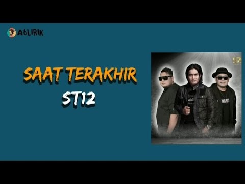 St12 - Saat terakhir || lirik lagu - YouTube