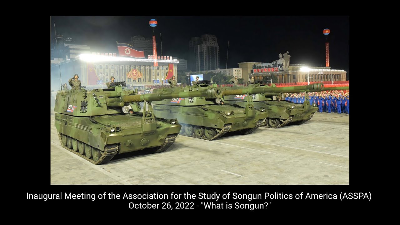 ASSPA Inaugural Meeting 10/26/22 - What is Songun? - YouTube