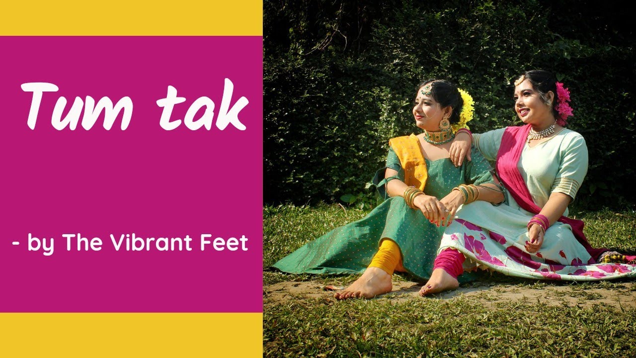 Tum tak | semi-classical | dance cover | Raanjhanaa | Dhanush | Sonam ...