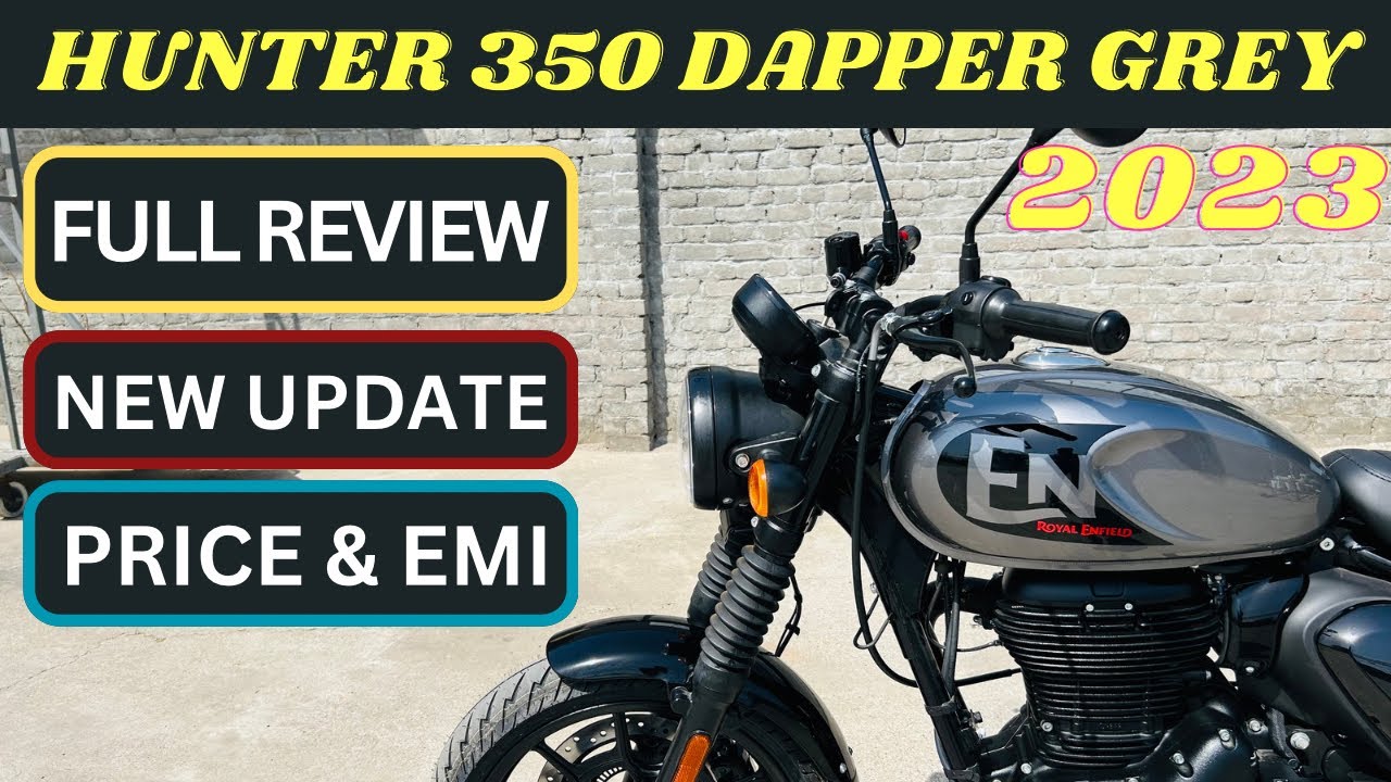 Royal Enfield Hunter 350 Metro Dapper Grey Review In Hindi | अब Tripper ...