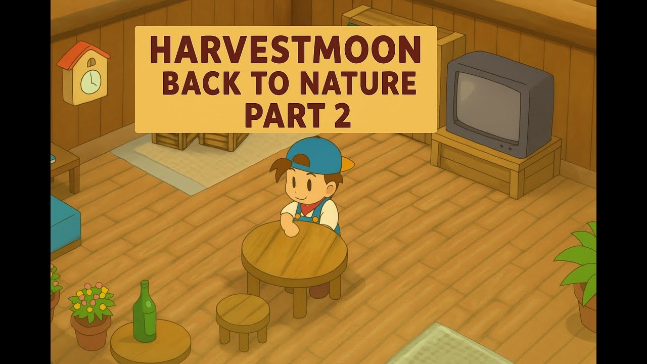 Kerja Sampai Pingsan! Harvestmoon Back To Nature - Part 2 #hmbtn # ...