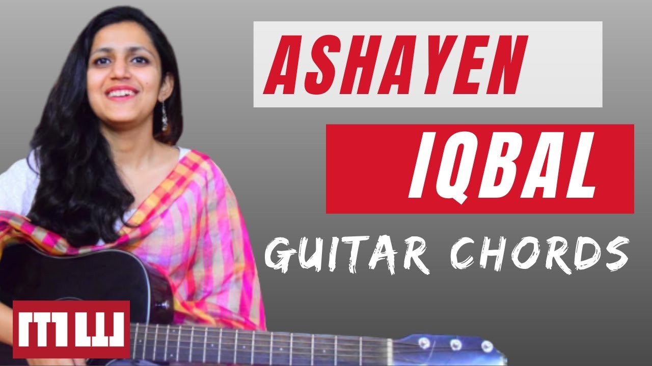 Ashayen | Easy Guitar Chords | Beginner lesson | Iqbal | Musicwale ...