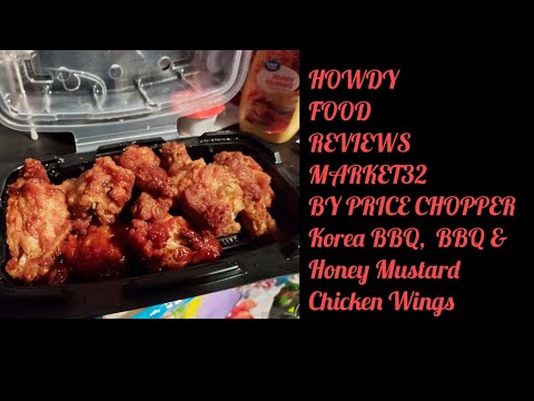 HOWDY FOOD REVIEWS MARKET32 BY PRICE CHOPPER Korea BBQ, BBQ & Honey ...